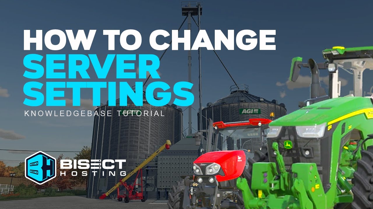How to Edit Server Settings on a Farming Simulator 22 Server! - YouTube
