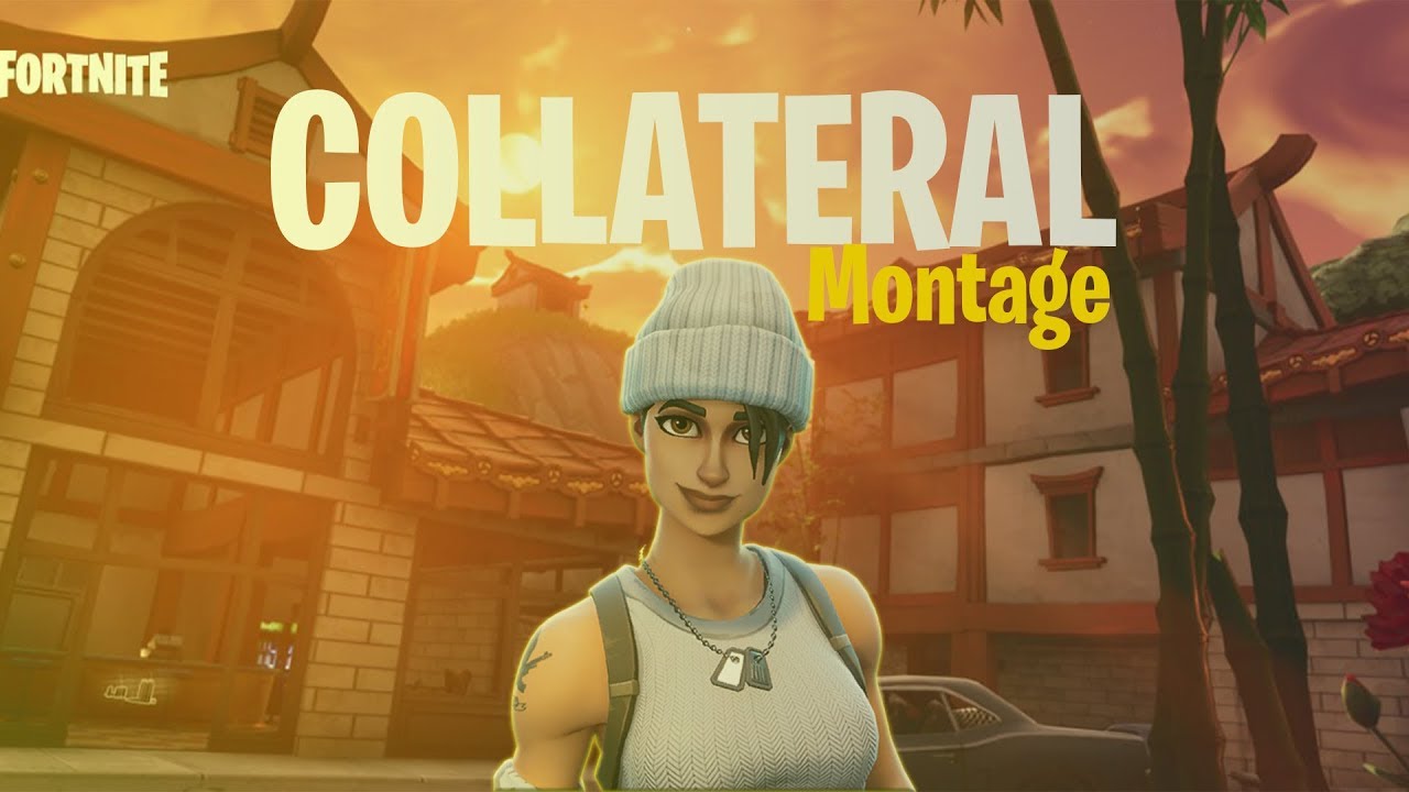 COLLATERAL | FORTNITE BATTLE ROYALE | MONTAGE - YouTube