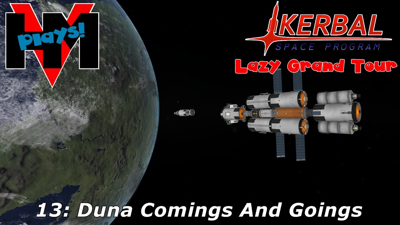 HMV Plays KSP Lazy Grand Tour: 13 - Duna Comings And Goings - YouTube