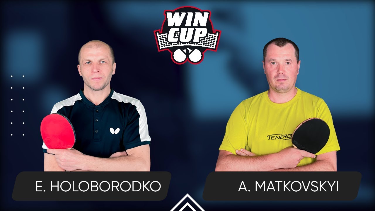 21:30 Evhenii Holoborodko - Andrii Matkovskyi West 5 WIN CUP 31.07.2024 ...