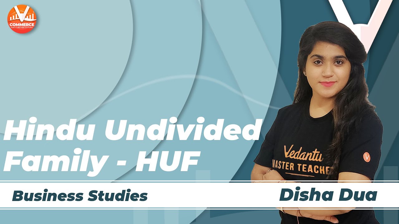 Hindu Undivided Family - HUF | Forms of Business Organisations | Class ...