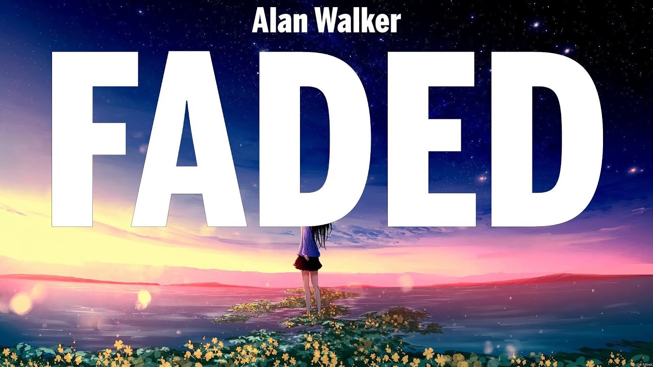 Alan Walker - Faded (Lyrics) Lost Frequencies & Calum Scott, Clean ...