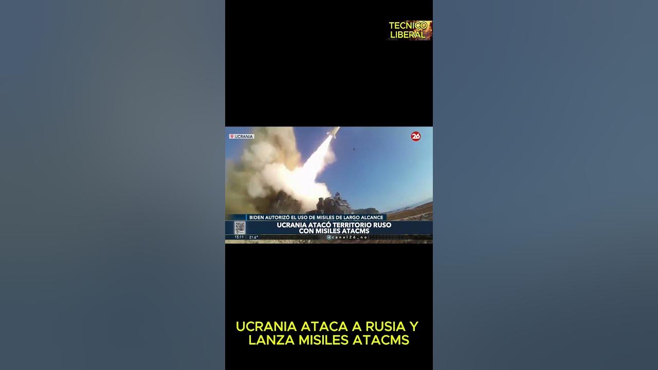 UCRANIA ATACA A RUSIA Y LANZA MISILES ATACMS - YouTube