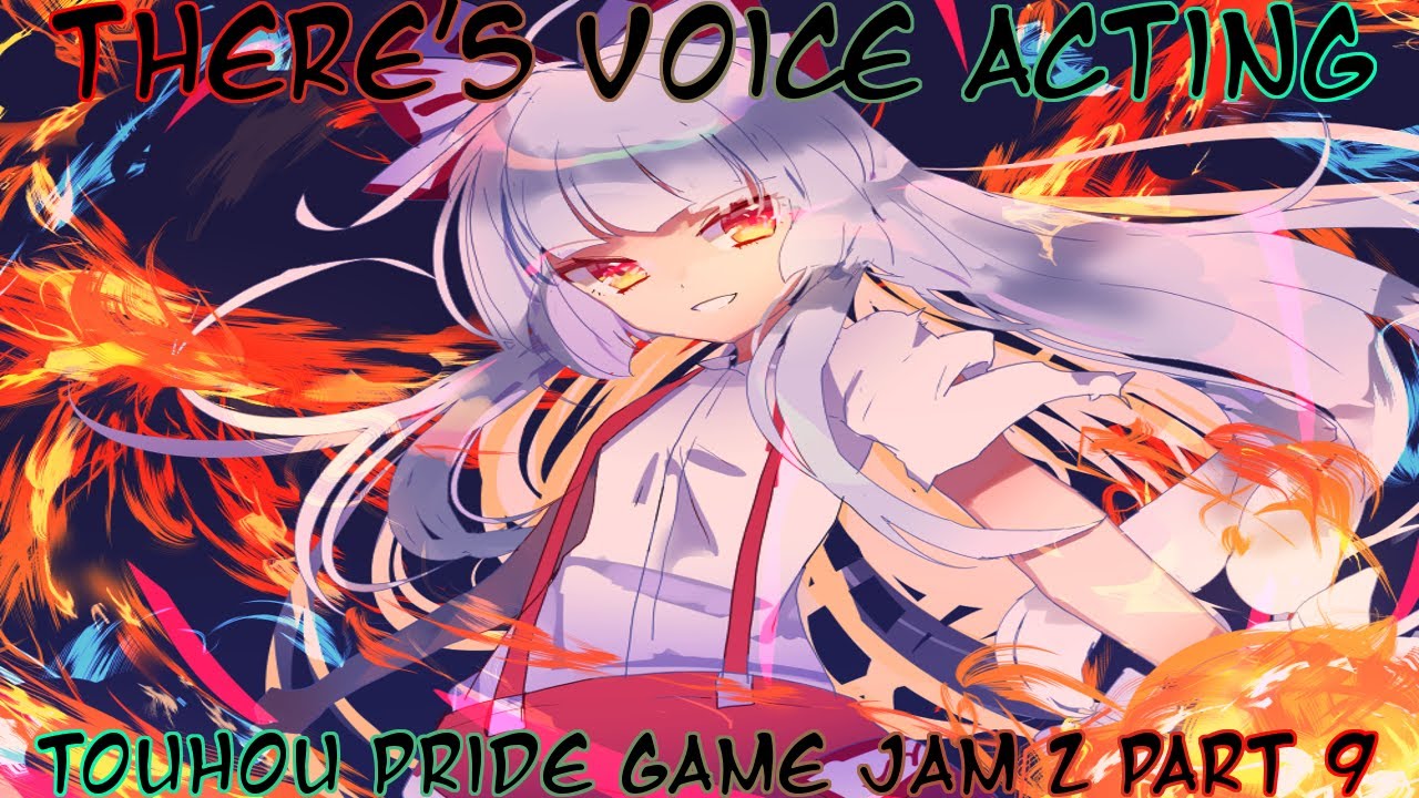 Touhou Pride Game Jam 2 Part 9 [Houou ga Gotoku - Like A Phoenix ...