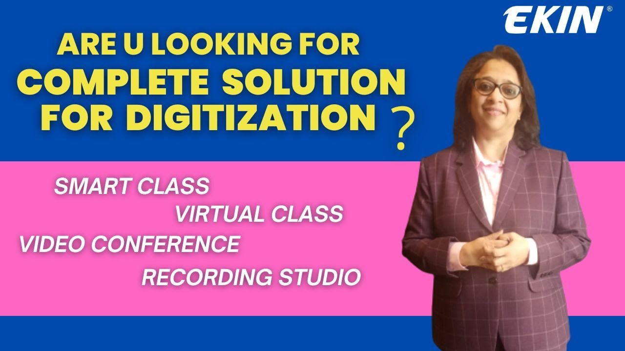 Digitalization inside Classroom or VC Room | Complete Solution | EKIN ...