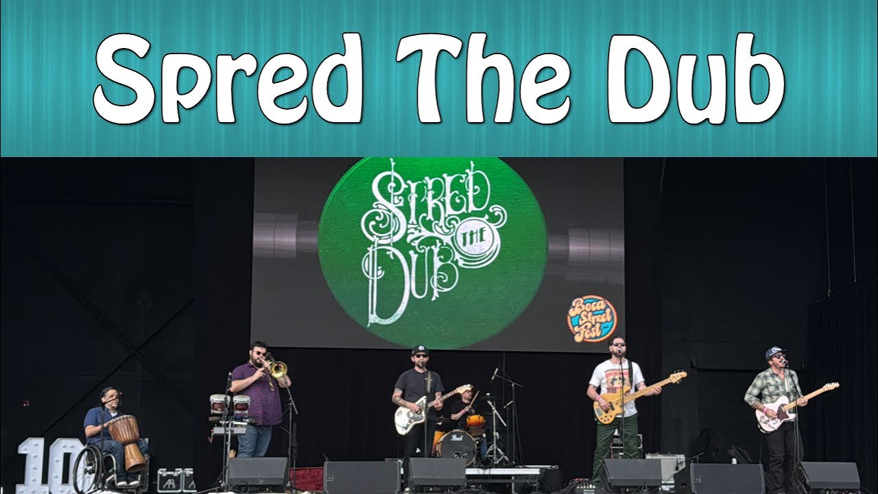 Spred The Dub - Boca Street Fest - January 25, 2025 - YouTube
