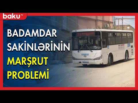 Badamdar sakinlərinin marşrut problemi - BAKU TV