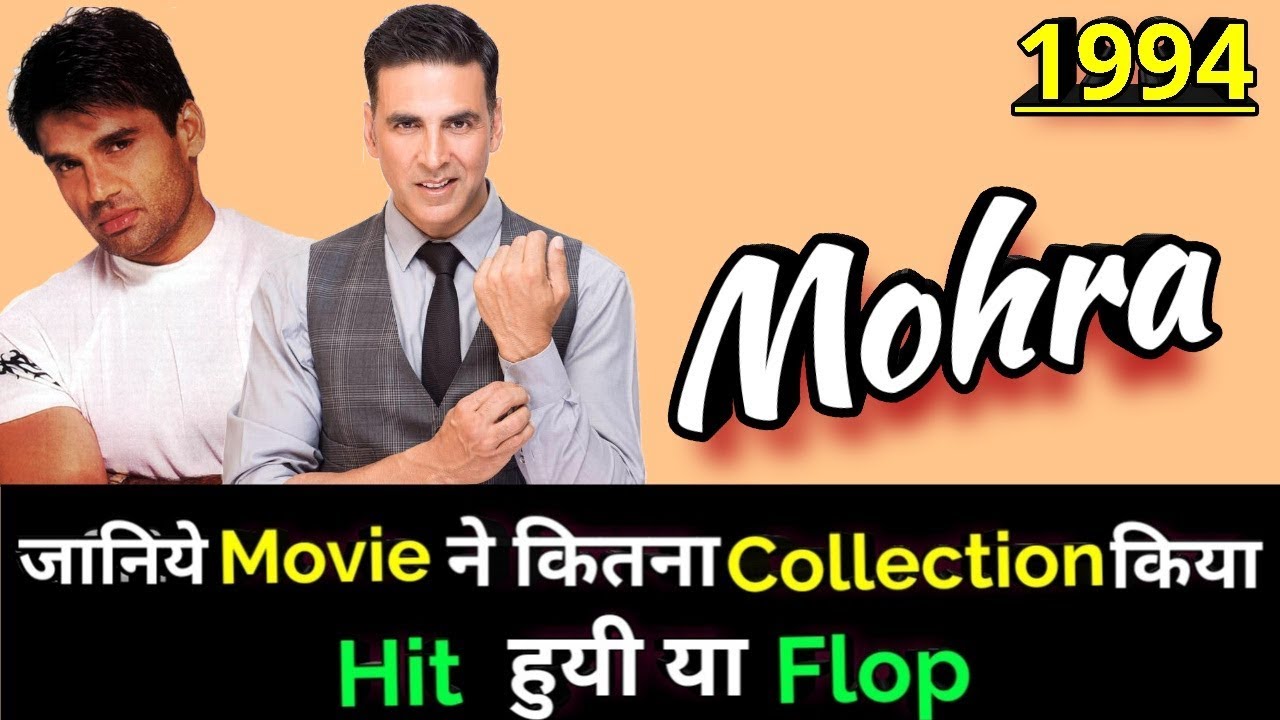 Akshay Kumar & Suniel Shetty MOHRA 1994 Bollywood Movie LifeTime ...