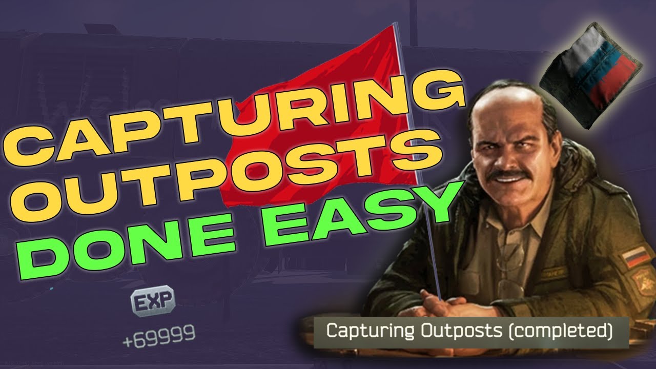 An Easy and Effortless Guide to Capturing Outposts Task - Escape from Tarkov (13.0) - YouTube