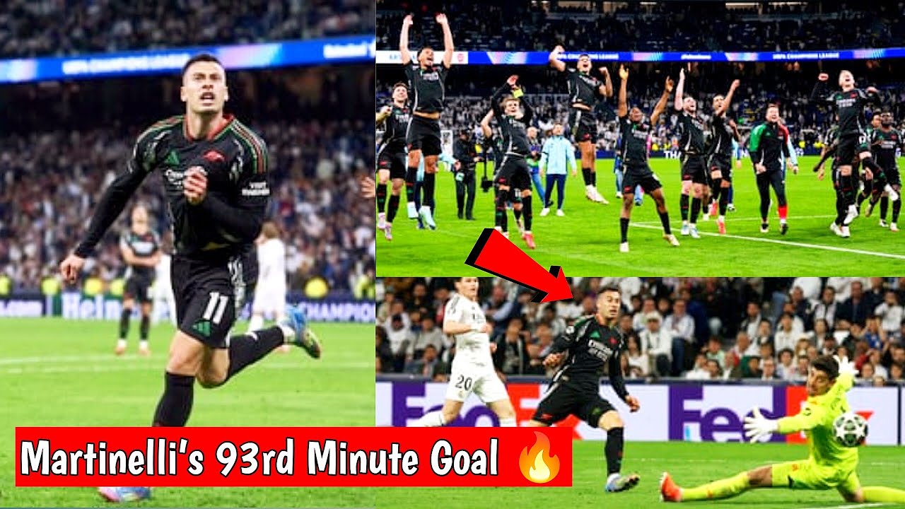 Martinelli’s 93rd Minute Goal Sends Arsenal to UCL Semis, Destroys Real ...