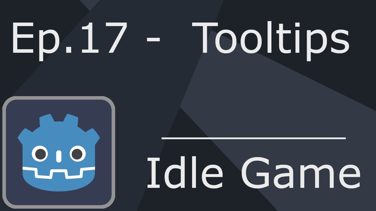 Ep17 Tooltips Idle Game Tutorial Godot 4 Youtube