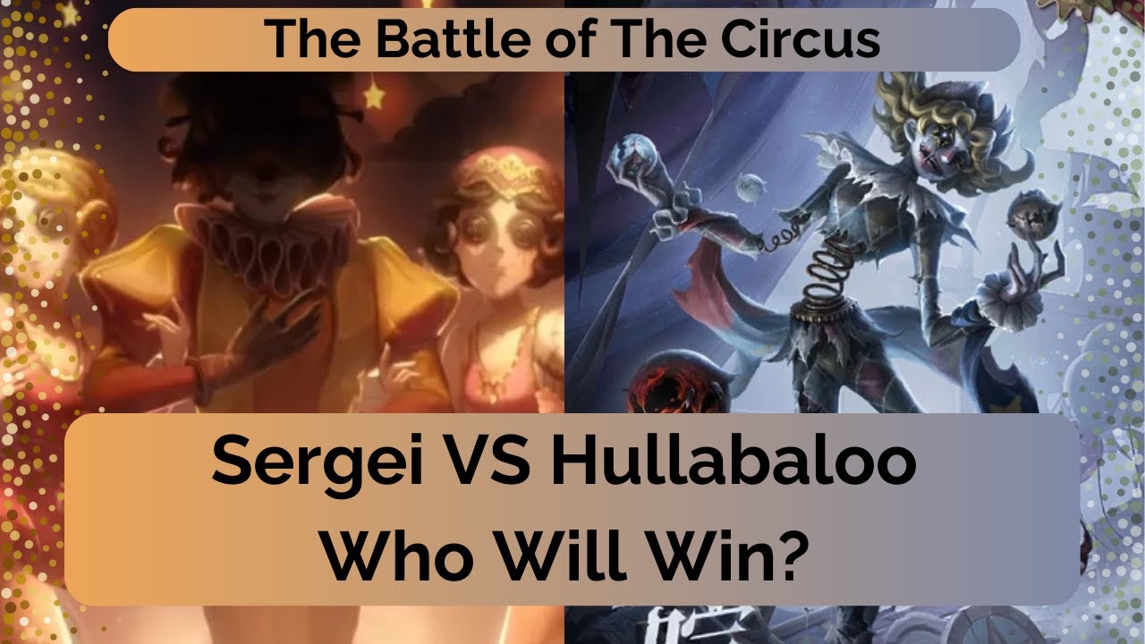SERGEI VS HULLABALOO! - Identity V Gameplay - YouTube