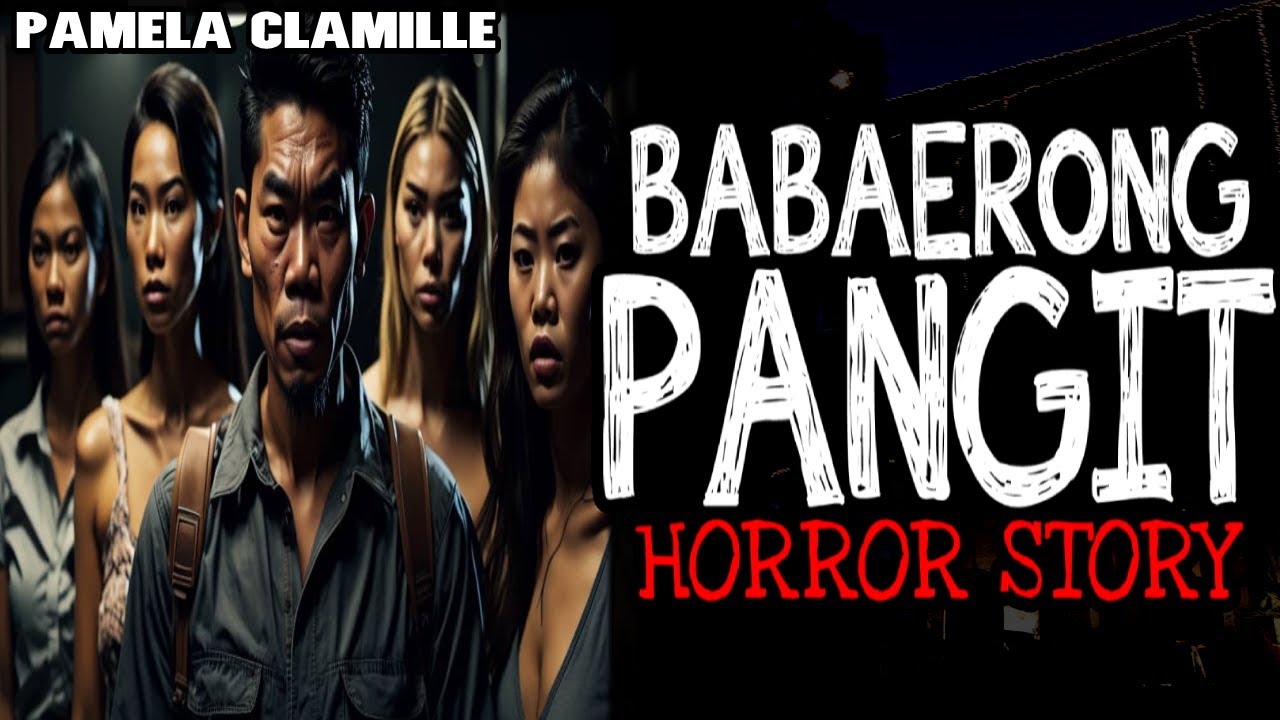 Babaerong Pangit Horror Story | True Horror Stories | Tagalog Horror ...