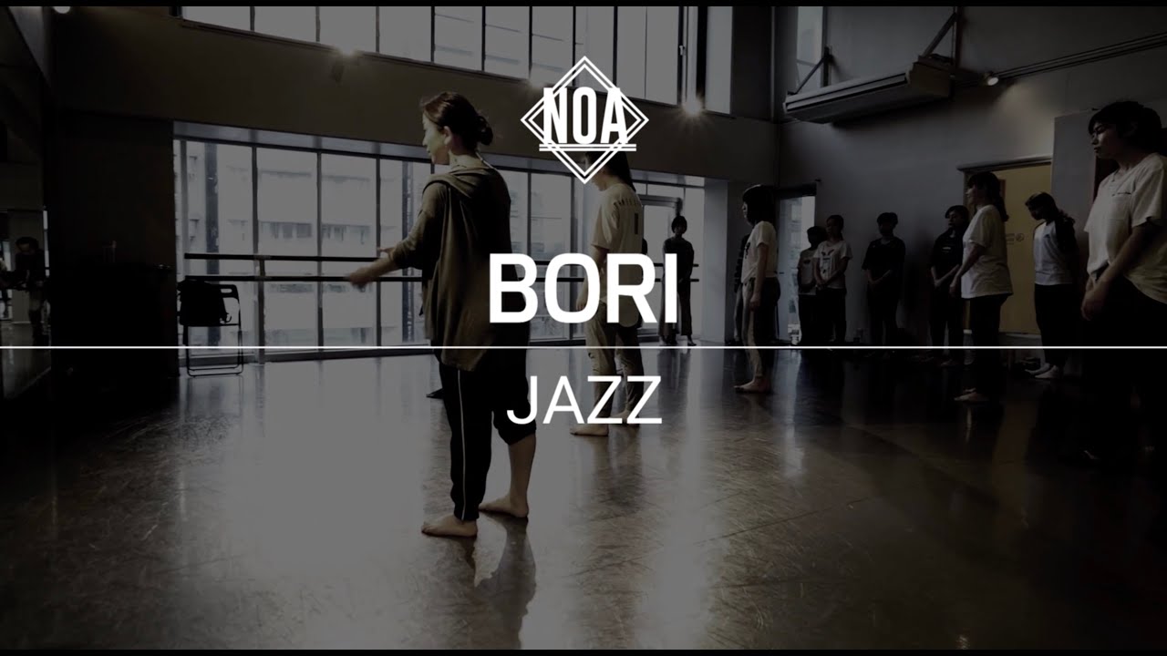 BORI@NOA Dance Academy 【JAZZ 】 - YouTube