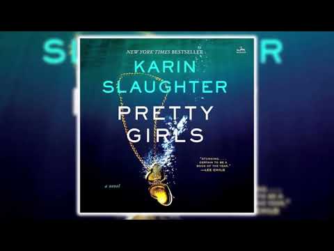 Karin Slaughter - Pretty Girls Part 1 | Audiobook Thriller, Mystery & Suspense