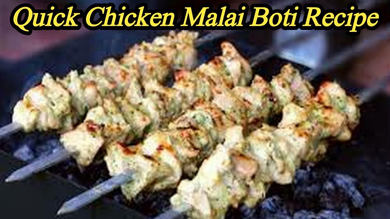 Chicken Malai Boti Recipe | Chicken Malai Boti Restaurant Style | Malai ...