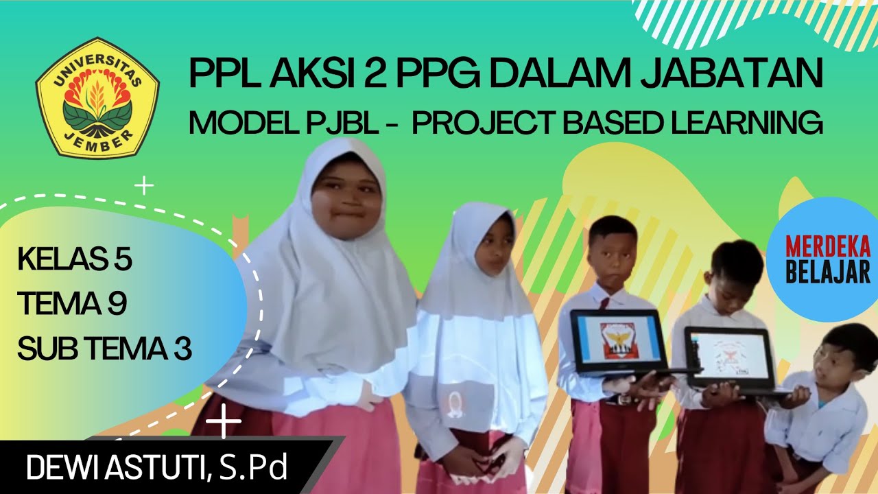 PPL AKSI 2 | MODEL PjBL DENGAN APLIKASI CANVA | KELAS 5 TEMA 9 SUBTEMA ...