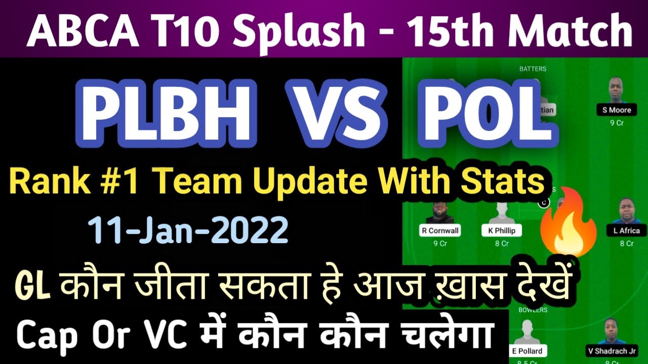 PLBH vs POL Dream11 Team, Plbh vs Pol Dream11 Prediction | Plbh vs Pol ...