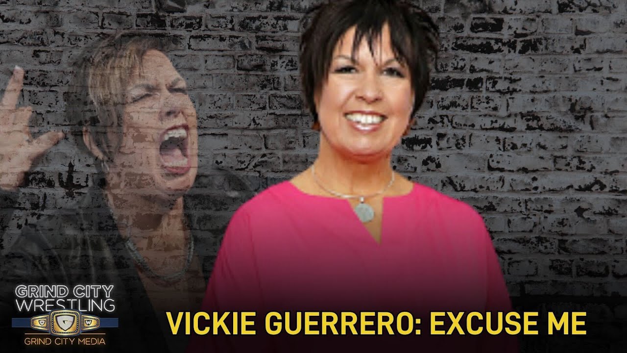 Vickie Guerrero: Excuse Me | Grind City Wrestling - YouTube