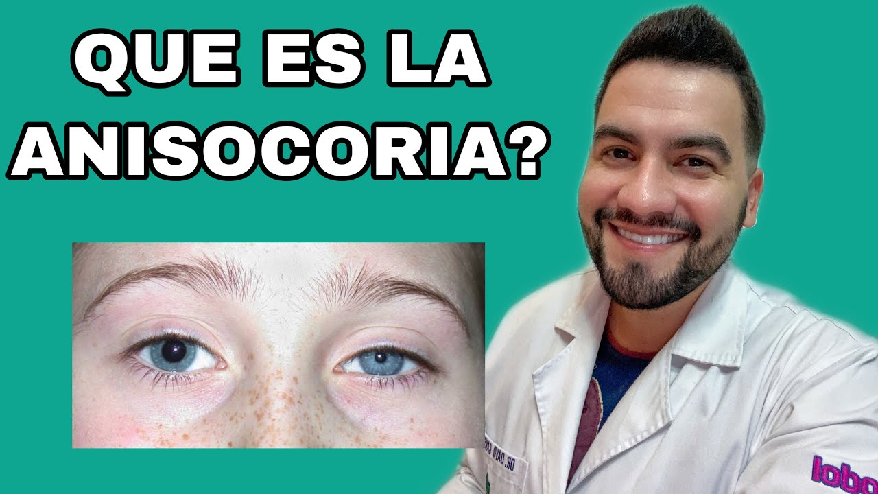 QUE ES LA ANISOCORIA? / ANISOCORIA | DAVID CAMPOS - YouTube