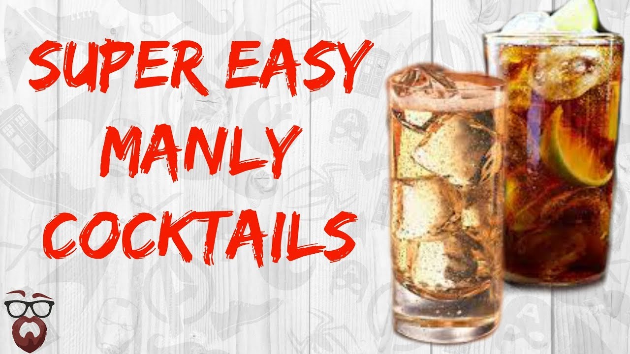 2 Super Easy Manly Cocktails - YouTube