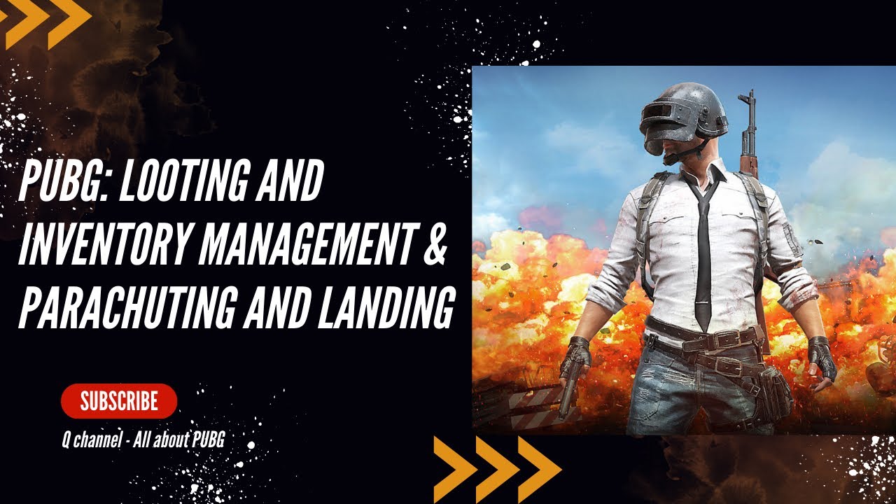 PUBG Looting and Inventory Management & Parachuting and landing: How to ...