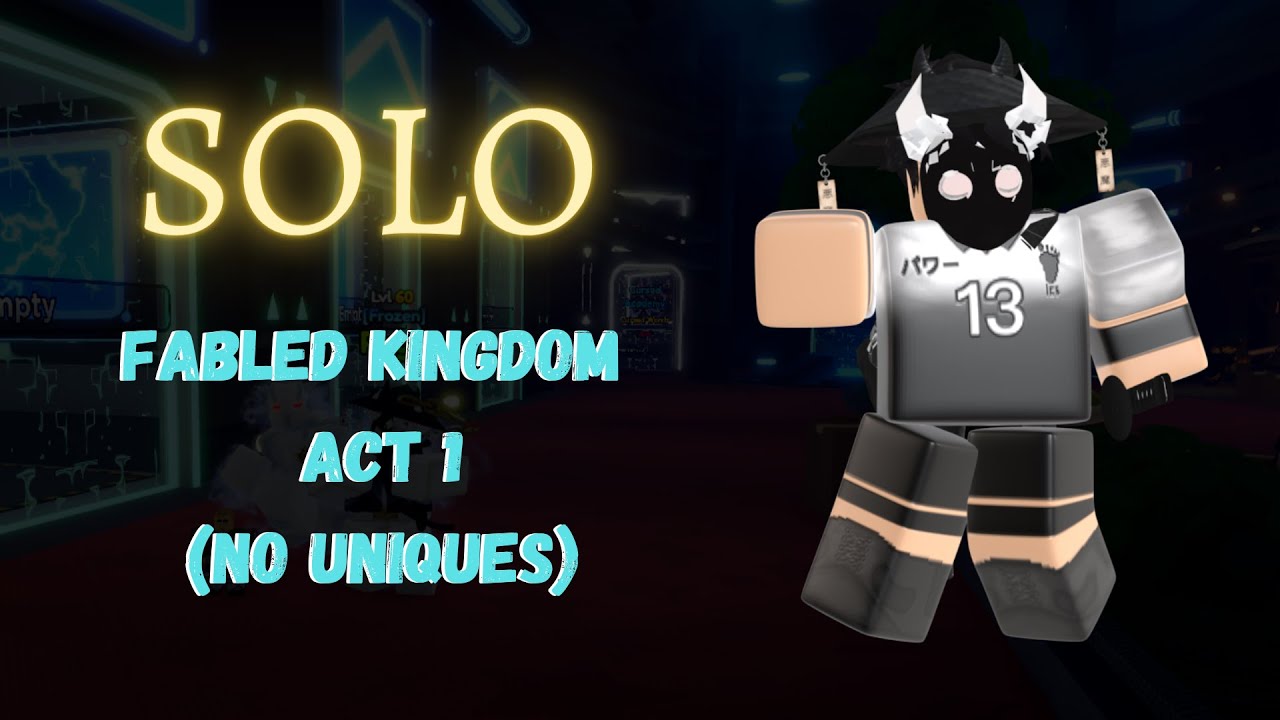 How to SOLO Fabled Kingdom Legend Stage Act 1 - Update 11.0.0 - YouTube