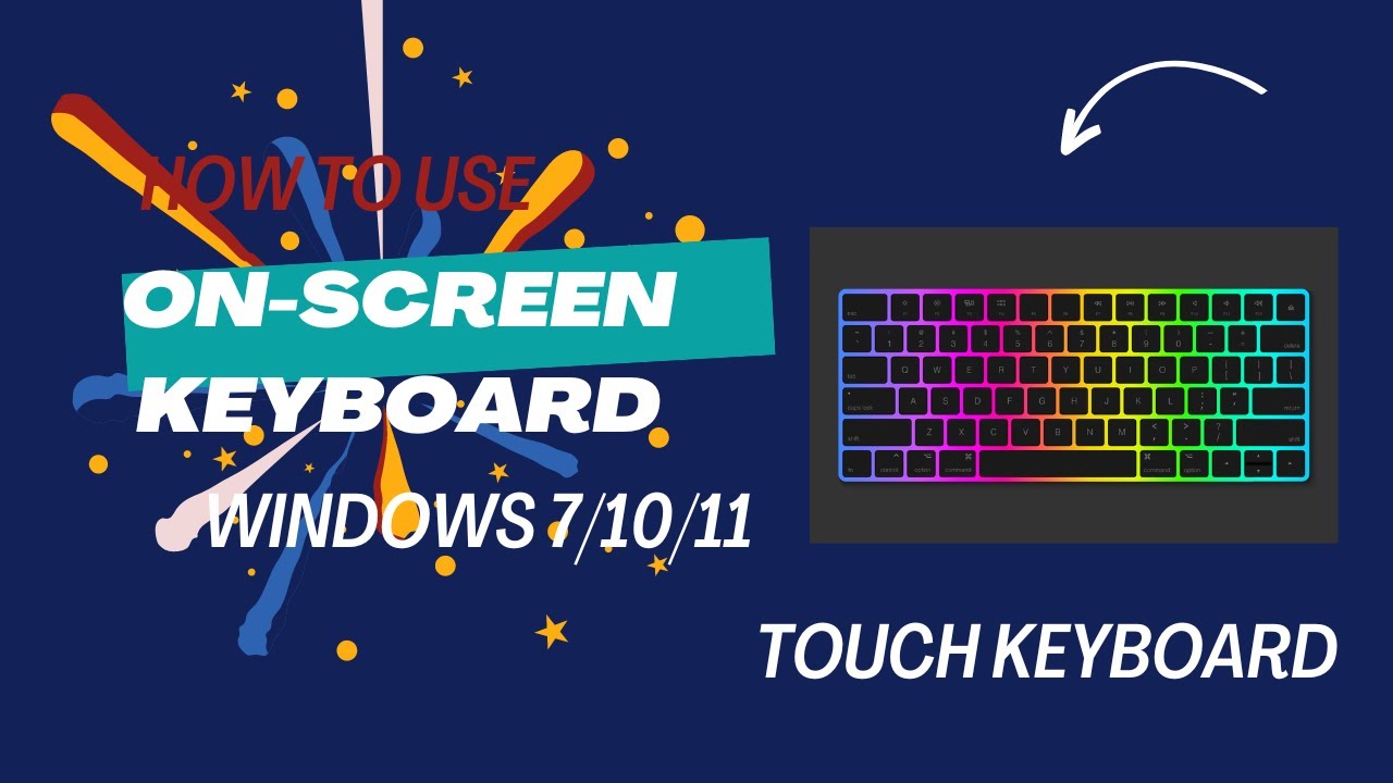 USE ON SCREEN KEYBOARD || TOUCH KEYBOARD || WINDOWS 7/8/10/11 - YouTube