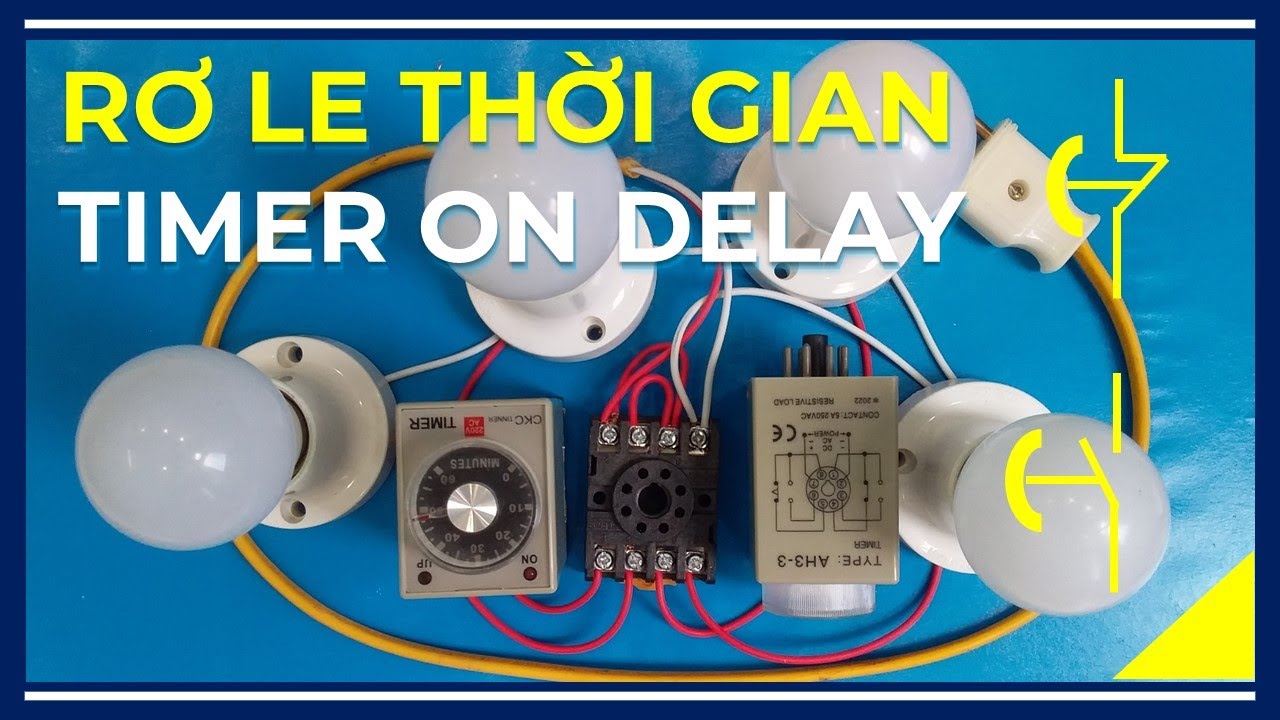 🔴 Rơ Le Thời Gian Timer On Delay Hoạt Động Như Thế Nào ? - YouTube