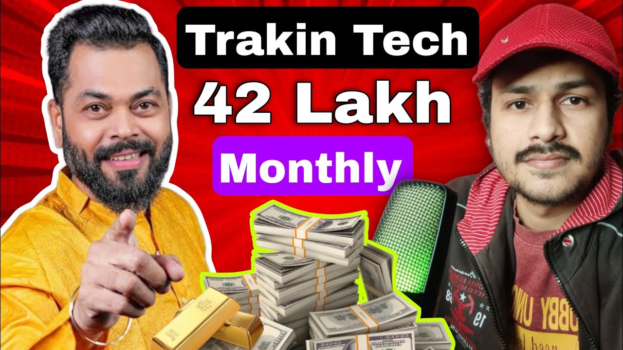Start Blog & Earn Money Online Like Trakin Tech | Blog से कमाने का ये ...