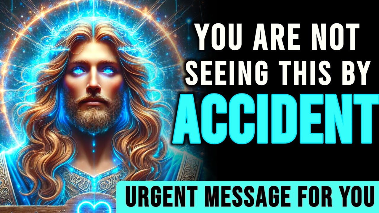 🛑 God Says Today ️ YOU ARE NOT SEEING THIS BY ACCIDENT || URGENT ...