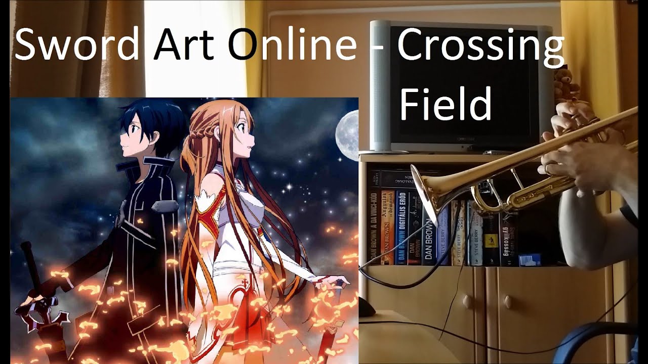 Sword Art Online - Crossing Field (trumpet cover) - YouTube