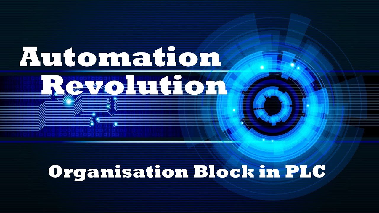 Siemens PLC Organization Blocks OBs Configuration For Advanced siemens-plc-organization-blocks-obs-configuration-for-advanced