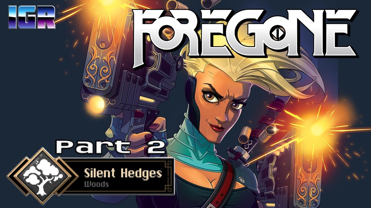 Foregone | Part 2 | Silent Hedges - YouTube