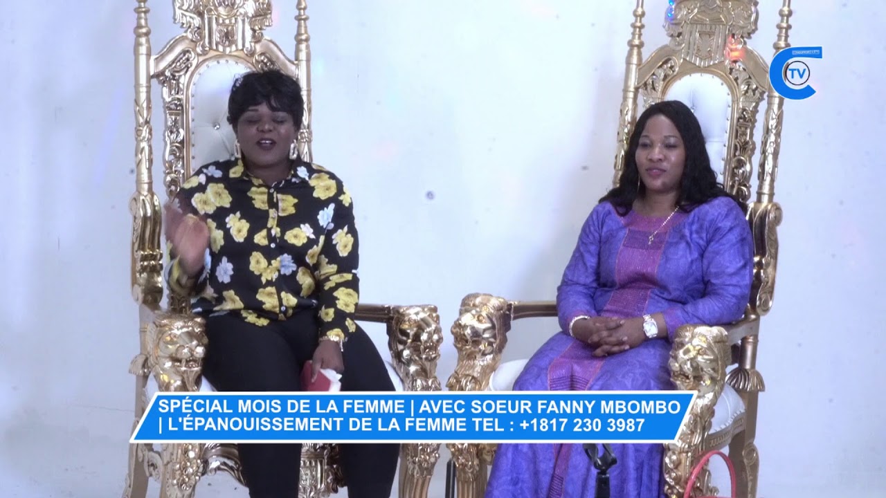 SPÉCIAL MOIS DE LA FEMME | AVEC SOEUR FANNY MBOMBO | L'ÉPANOUISSEMENT ...
