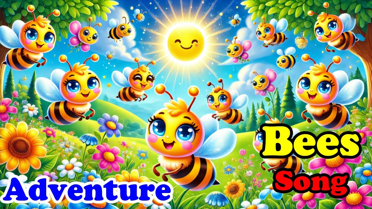 Bees Adventure Song for Kids | Fun and Educational Nature Song 🐝🎶 - YouTube