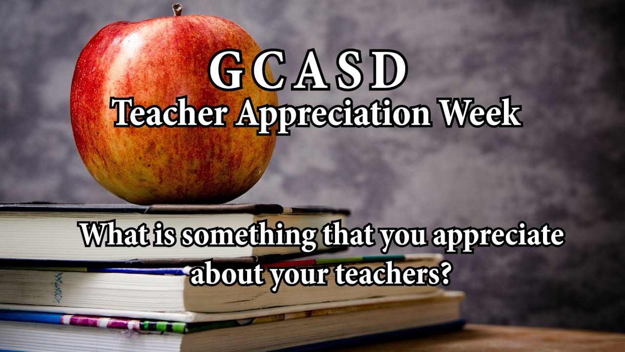 GCASD Teacher Appreciation Week - YouTube
