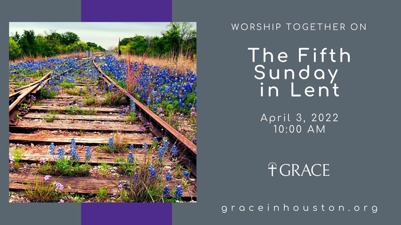 Worship Together on the Fifth Sunday in Lent - YouTube