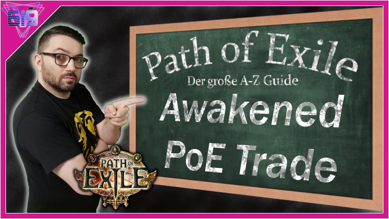 [Path of Exile] Der ULTIMATIVE Beginner Guide - Awakened PoE Trade ...
