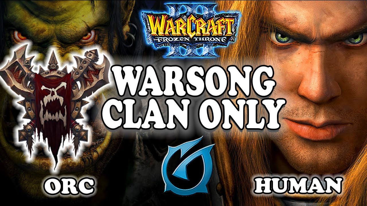 Grubby | "Warsong Clan ONLY" | Warcraft 3 | ORC vs HU | Concealed Hill ...