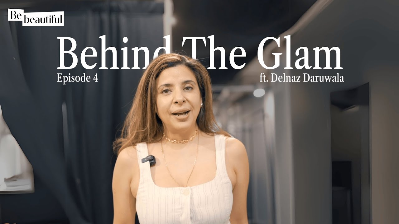 Step Into The Spotlight: Behind The Glam Episode 4 ft. Delnaz Daruwala ...