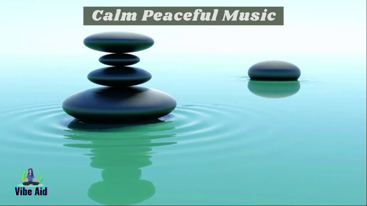 Calm Peaceful Music | Calm Relaxing Music 1 hour | New Age Music For ...