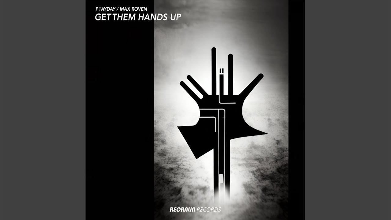 Get Them Hands Up - YouTube