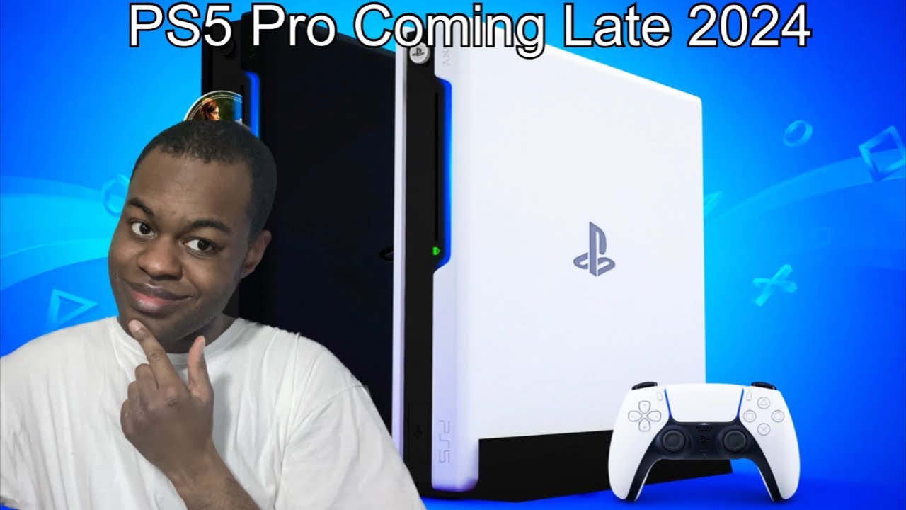 PS5 Pro Coming Out in Late 2024 Live Discussion - YouTube