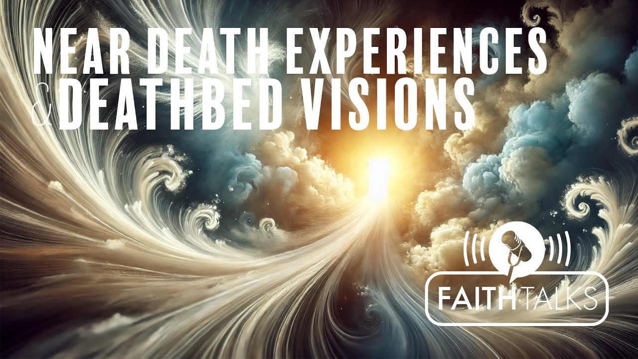 Dying and Coming Back: What Near-Death Experiences Reveal // Faith ...