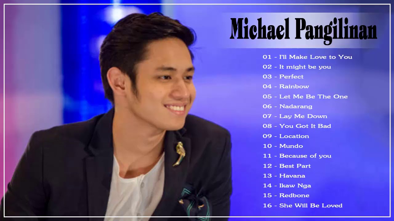 Michael Pangilinan Bagong OPM Ibig Kanta 2020 Playlist - Michael ...