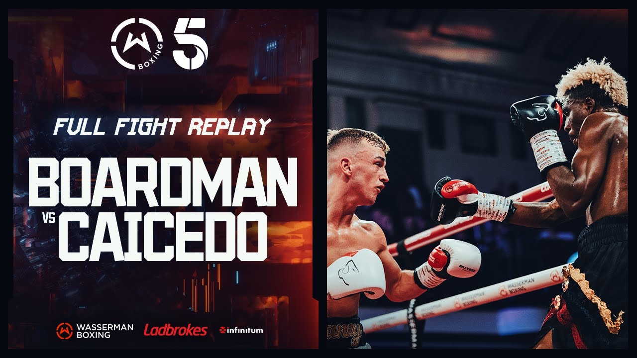 FULL FIGHT: Danny Boardman vs Yin Caicedo | Wasserman Boxing - YouTube