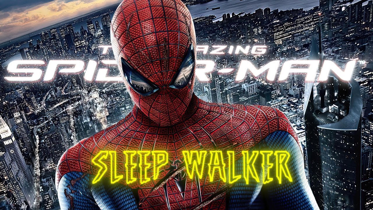 Sleep Walker Spider-Man edit - YouTube