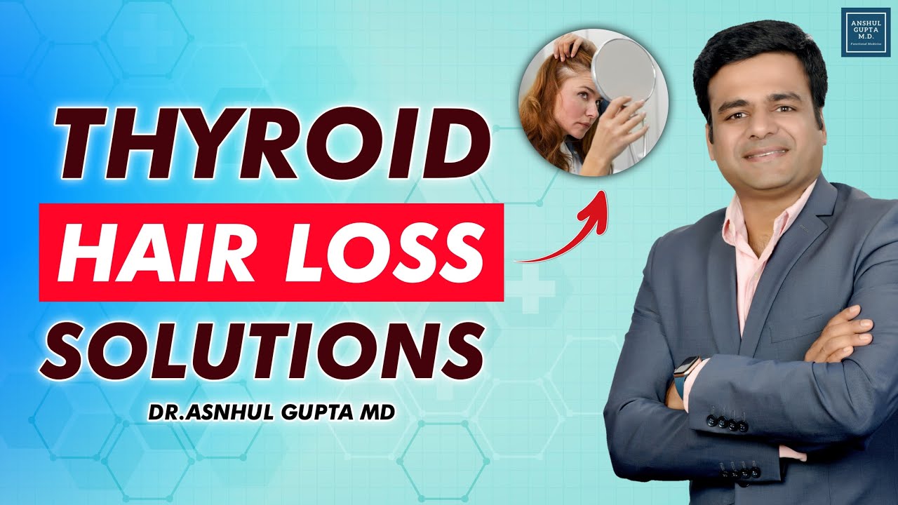 Thyroid Hair Loss : Effective Solutions For Healthy Hair ! - YouTube