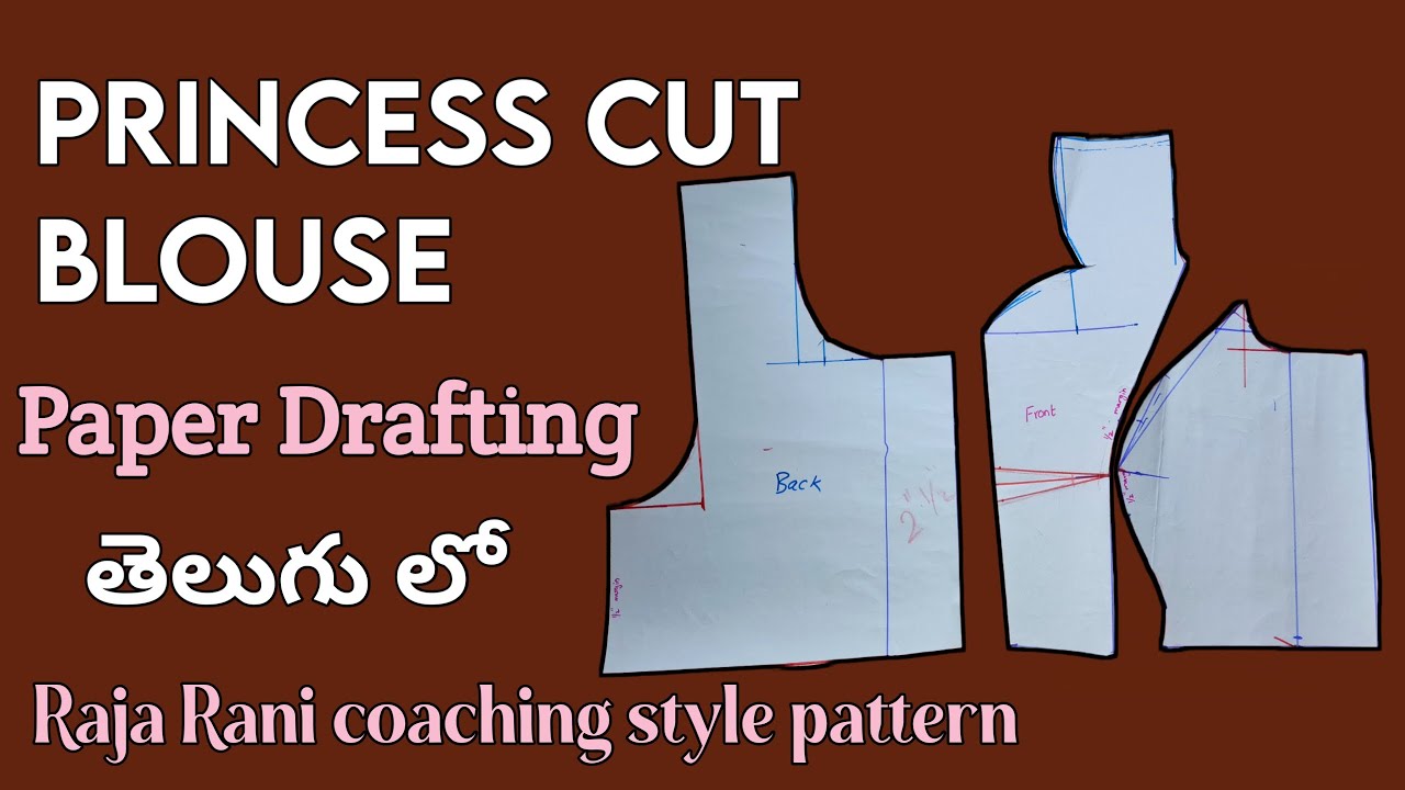 Princess Cut Blouse Pattern Making | Raja Rani coaching Style Blouse l ...